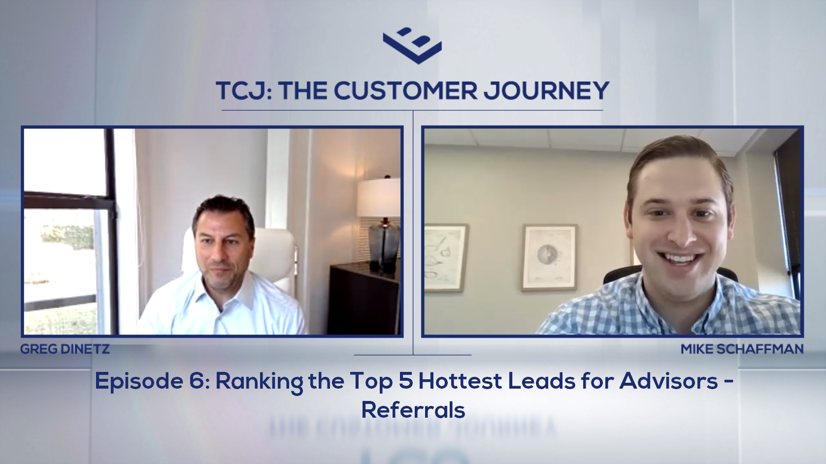 TCJ Episode 6: Ranking the Top 5 Hottest Leads for Advisors - Referrals ...